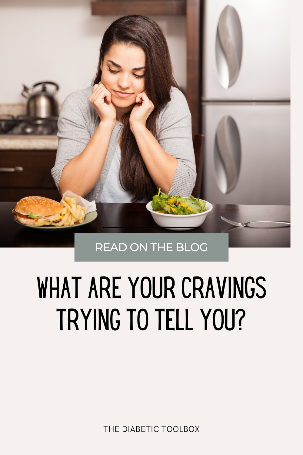 What Are Your Cravings Trying to Tell You? – The Diabetic Toolbox